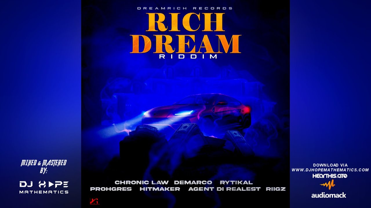 Rich Dream Riddim Mix (August 2022) - DJ Hope Mathematics (Dreamrich ...