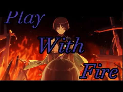Gentian Impact Play With Fire music video - YouTube