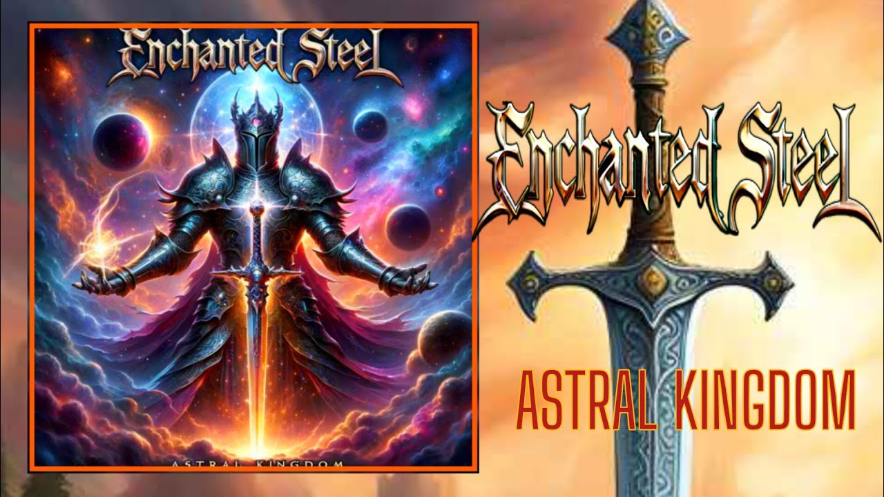 ENCHANTED STEEL - Astral Kingdom - [EP] - YouTube