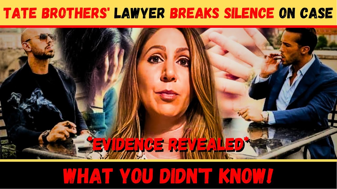 Tate Brothers' Lawyer Breaks Silence on Case: What You Didn't Know ...