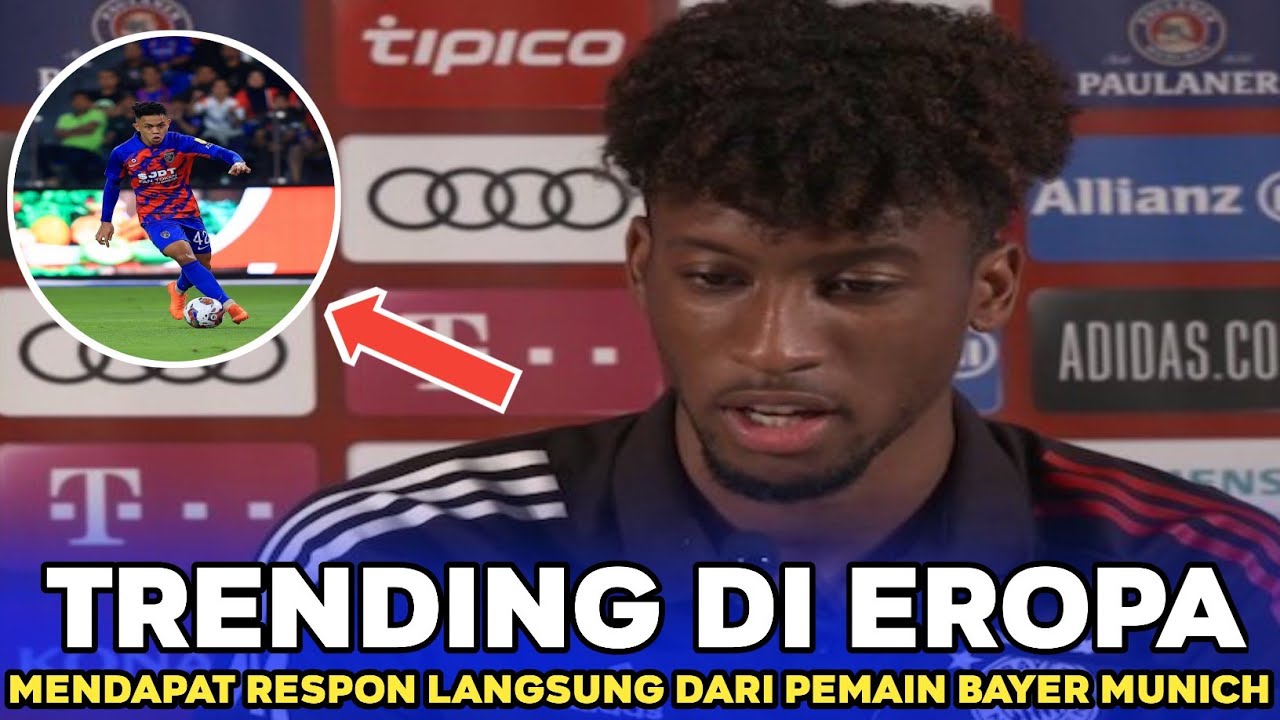 🔴TRENDING DI EROPA‼️BEGINI RESPON PEMAIN BAYER MUNICH UNTUK PEMAIN ...