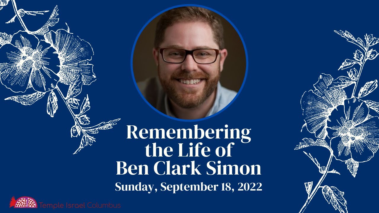 Remembering the Life of Ben Clark Simon - YouTube
