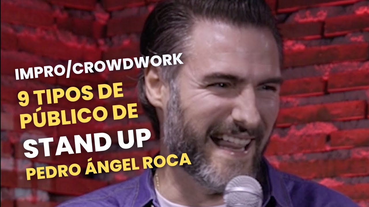IMPRO CON PÚBLICO / STAND UP COMEDY / PEDRO ÁNGEL ROCA #comedy #standupcomedy #monologo #actor # ...