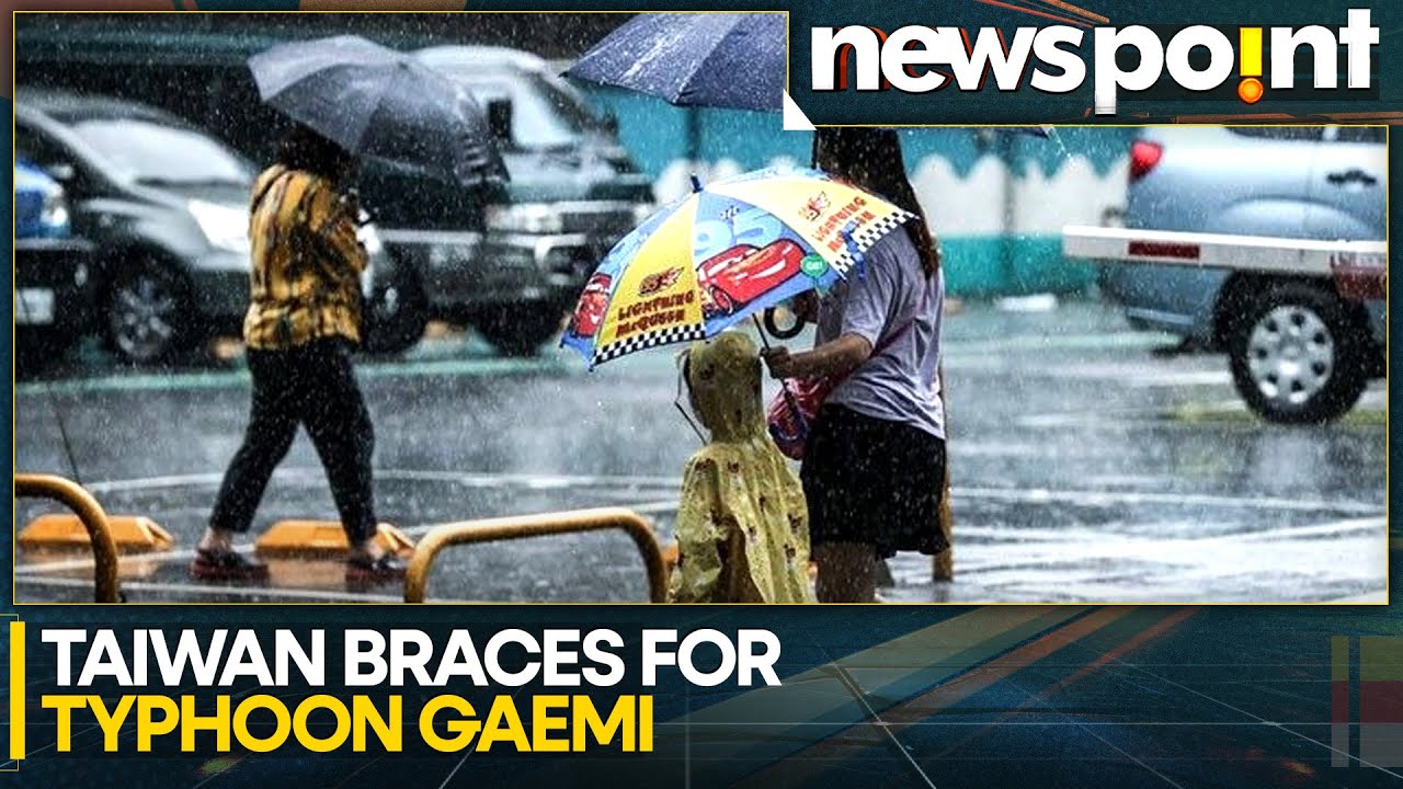 Taiwan: Typhoon Gaemi brings heavy rains, Taiwan suspends offices ...