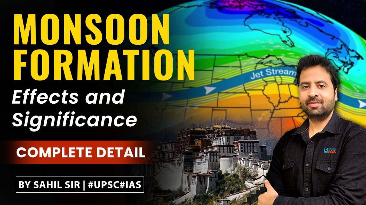 2024 Monsoon: Formation, Effects and Significance | Complete Detail | # ...