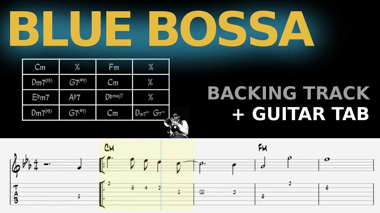 Blue Bossa (110 BPM) Backing Track + Guitar TAB - YouTube