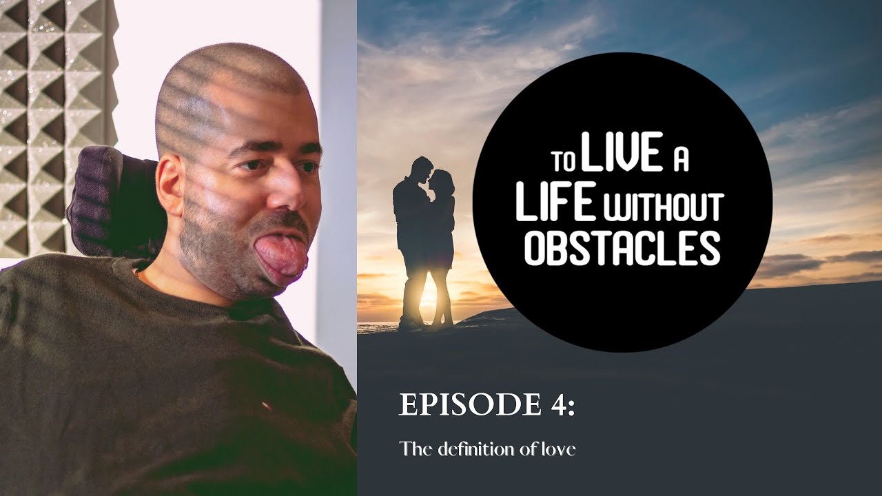 To live a life without obstacles | The definition of love (How I view ...