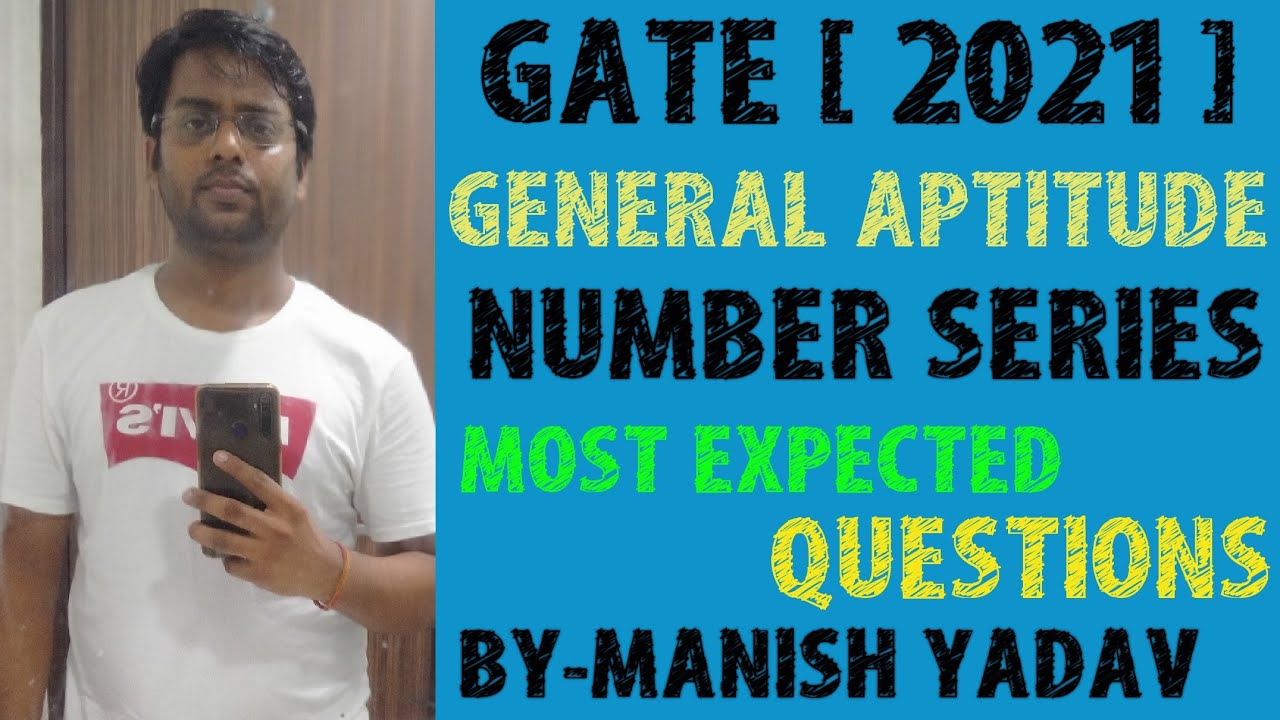 GATE [ 2021 ] ( NUMBER SERIES ) MOST EXPECTED QUESTIONS FOR ALL ...