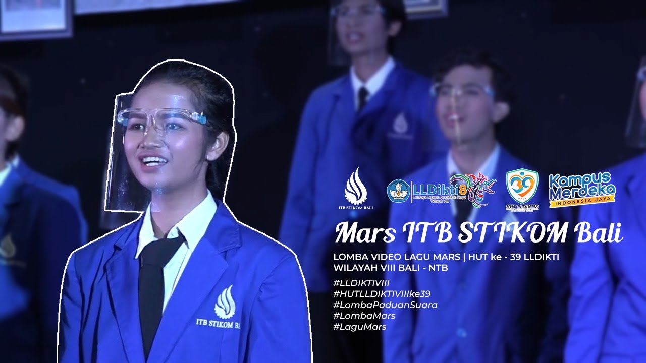 ITB STIKOM BALI || LOMBA VIDEO LAGU MARS || HUT ke - 39 LLDIKTI WILAYAH ...