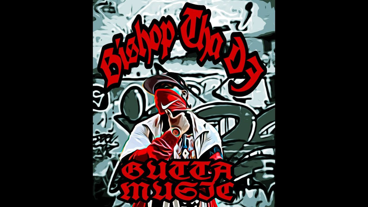 Bishop Tha Dj Presents- Gutta Music- Real Underground Hip Hop Not That ...
