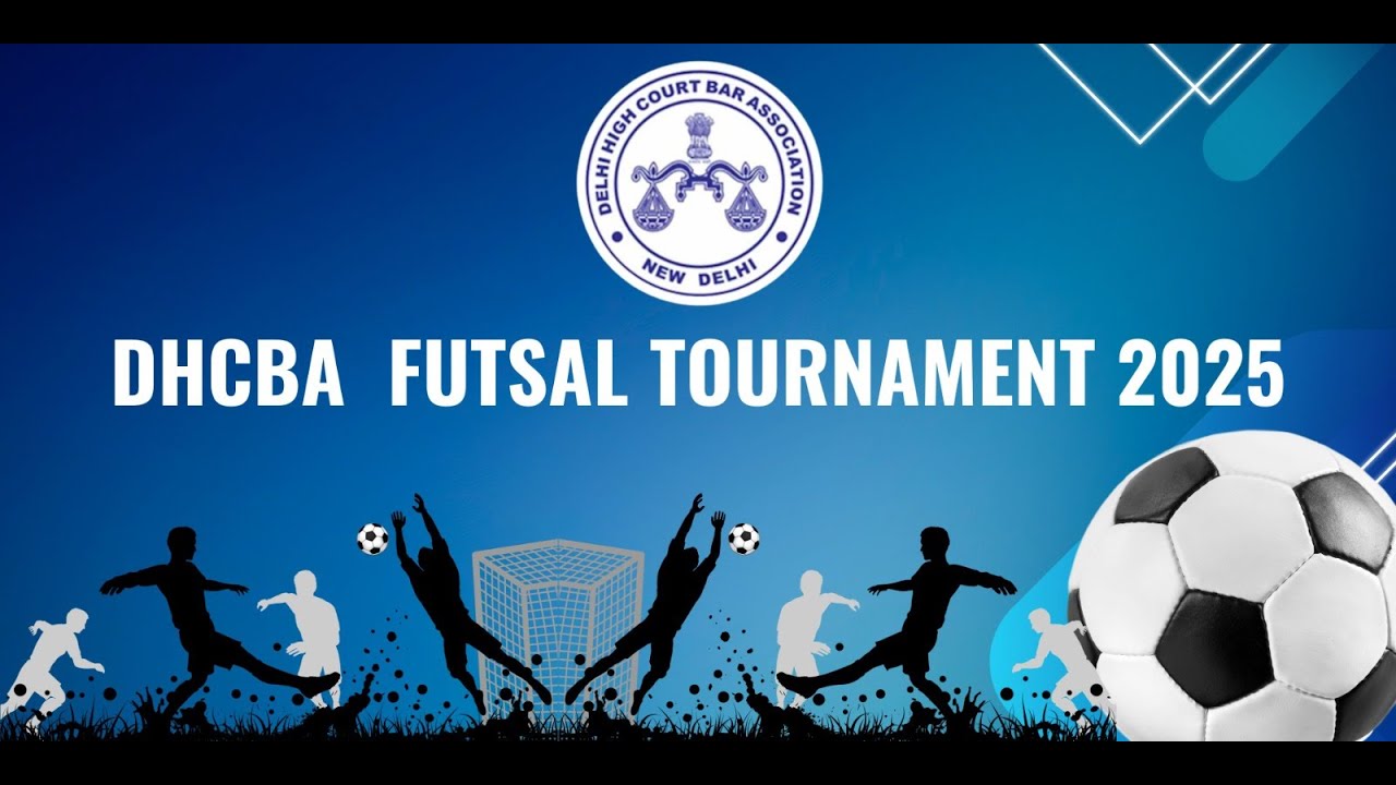 Delhi High Court Bar Association Futsal Tournament 2025 | SportsAlgo x ...