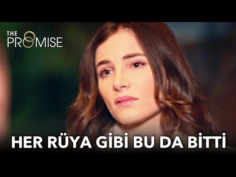 Her rüya gibi bu da bitti | Yemin 311. Bölüm