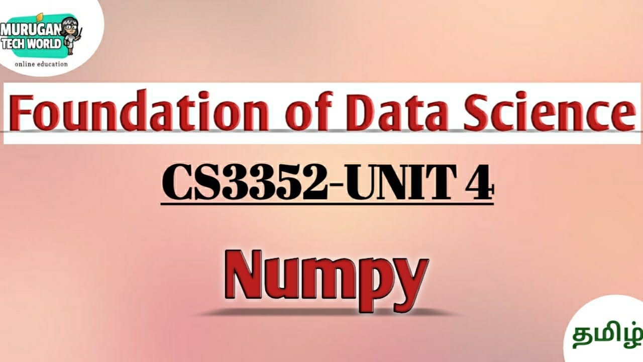 Numpy in Foundation of data science tamil||CS3352||FDS||Anna university reg-2021.#fds - YouTube