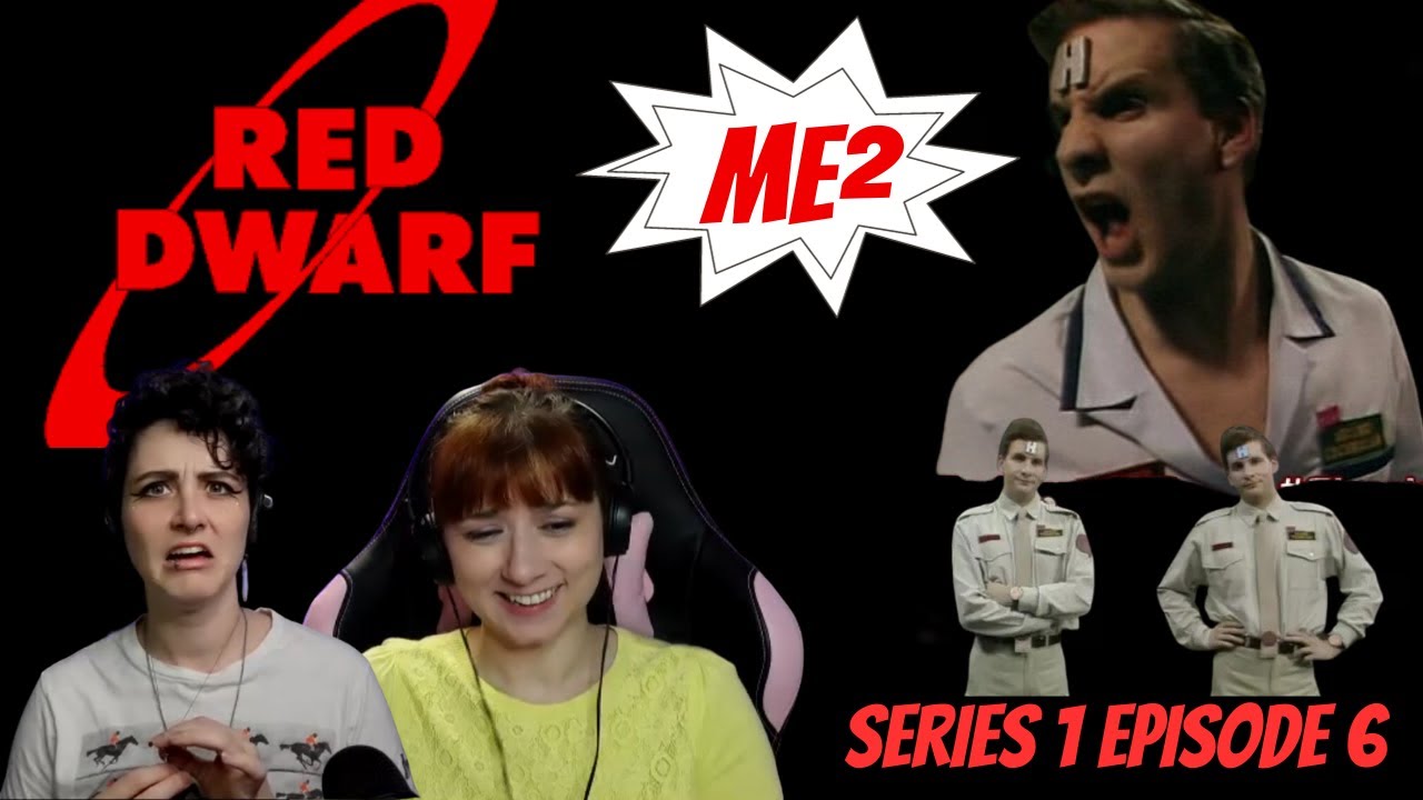 Red Dwarf REACTION | Me² S1 Ep 6 | Gallifrey Gals Get Dwarfed | Americans React | SERIES 1 ...