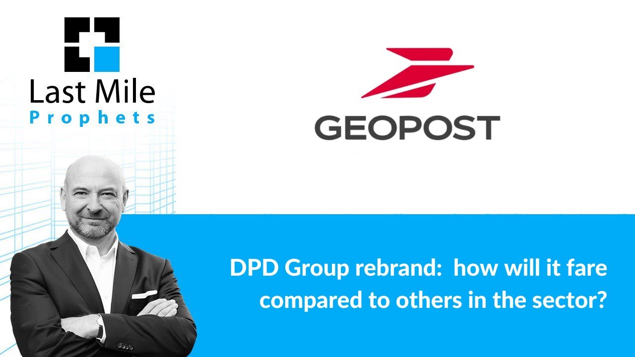 DPD Group rebrand: how will it fare compared to others in the sector ...