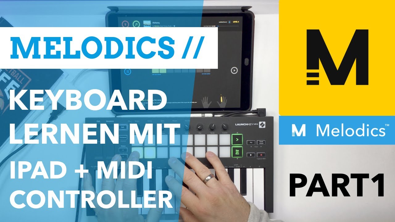 WIE LERNE ICH KEYBOARD SPIELEN MIT IPAD UND #MELODICS - EINFÜHRUNG ...