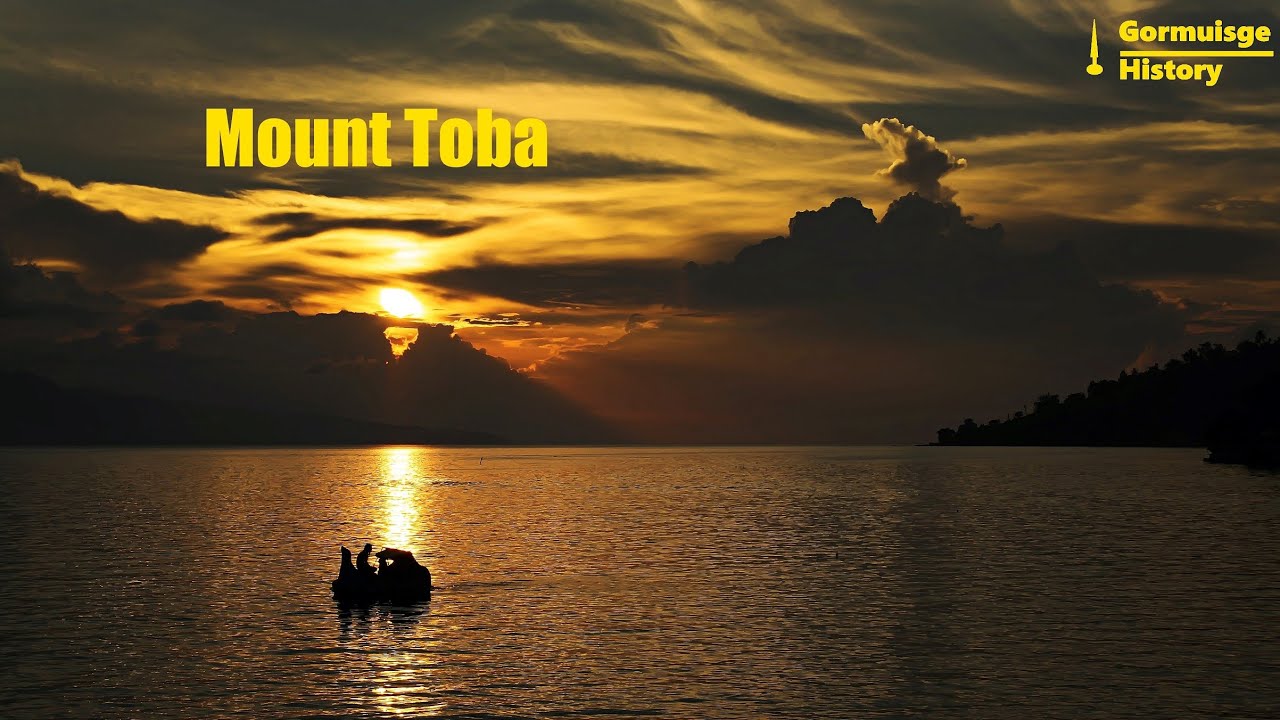 Toba Supervolcano Eruption | Gormuisge History - YouTube