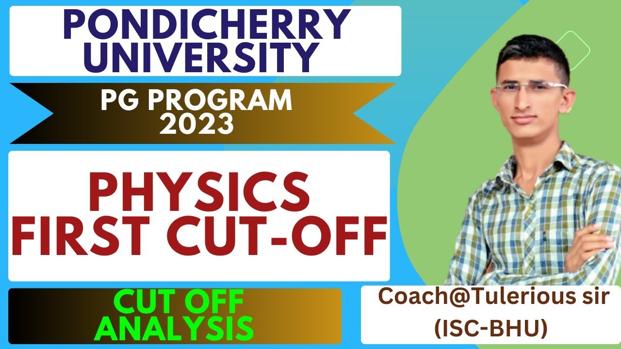 Pondicherry University PG physics cut off 2023 | PG ADMISSION 2023 ...