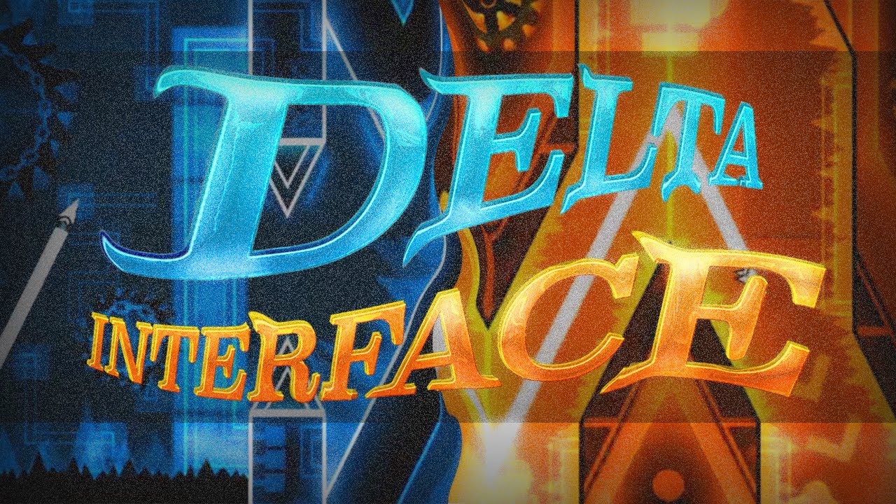 [ 198] DELTA INTERFACE 100% (EXTREME DEMON) by Platnuu | Geometry Dash ...