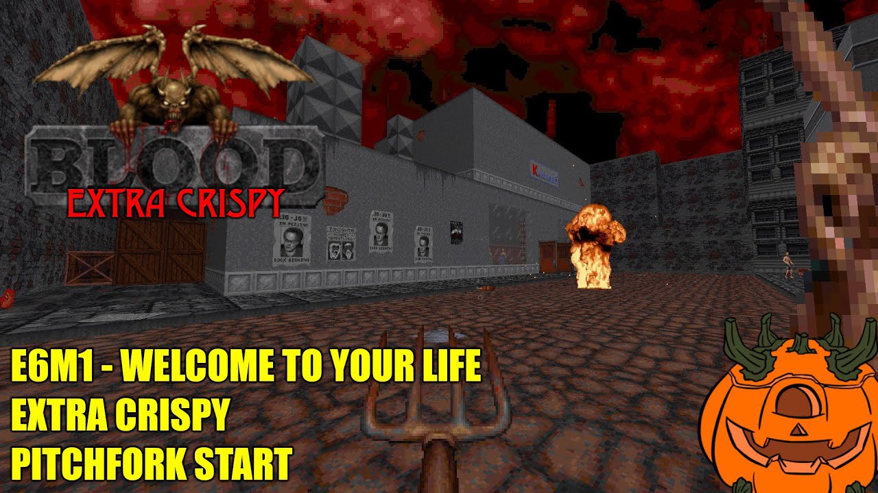 Blood (nBlood) - E6M1 Welcome to Your Life - Extra Crispy All Secrets ...