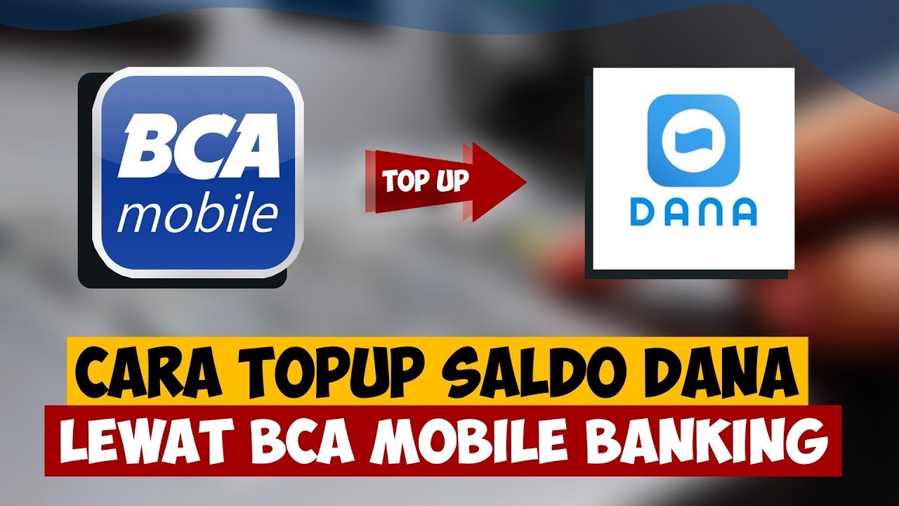 Cara Topup Saldo DANA Lewat BCA Mobile Banking - YouTube