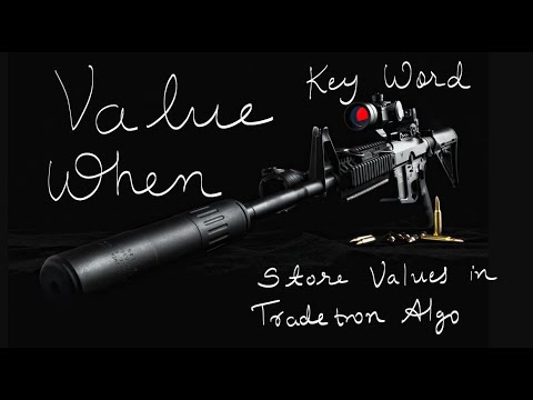 "Value When" - Must Have Weapon (Key Word) for Creating Algo Strategy ...