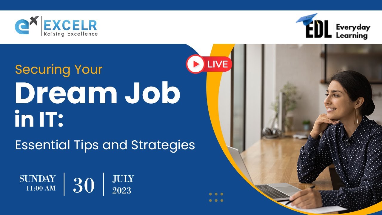 Securing Your Dream Job in IT : Essential Tips and Strategies | Webinar ...