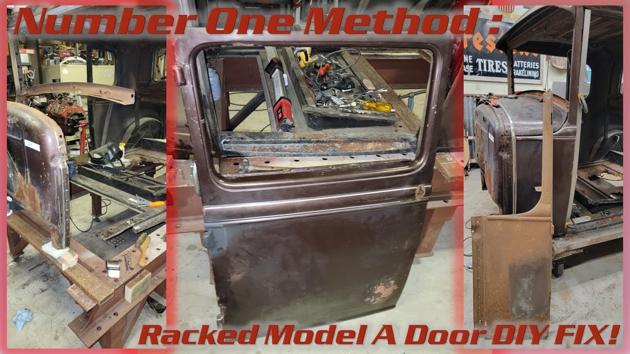 Number One Method: Racked Model A Door DIY Repair - YouTube
