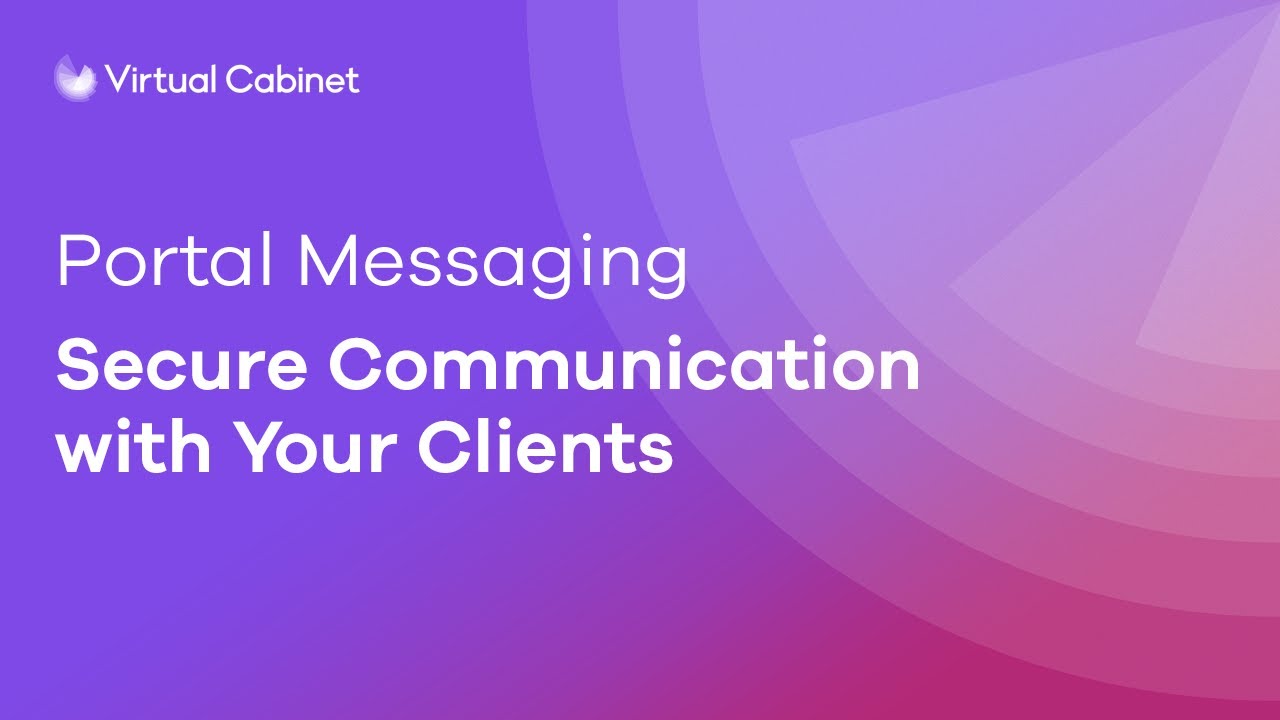 Portal messaging and secure client communication | Virtual Cabinet - YouTube