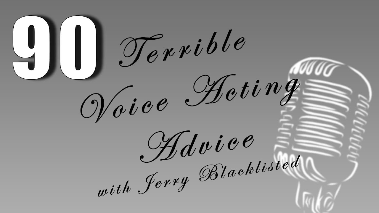 Episode 90 - Same Sounds | Terrible Voice Acting Advice with Jerry ...