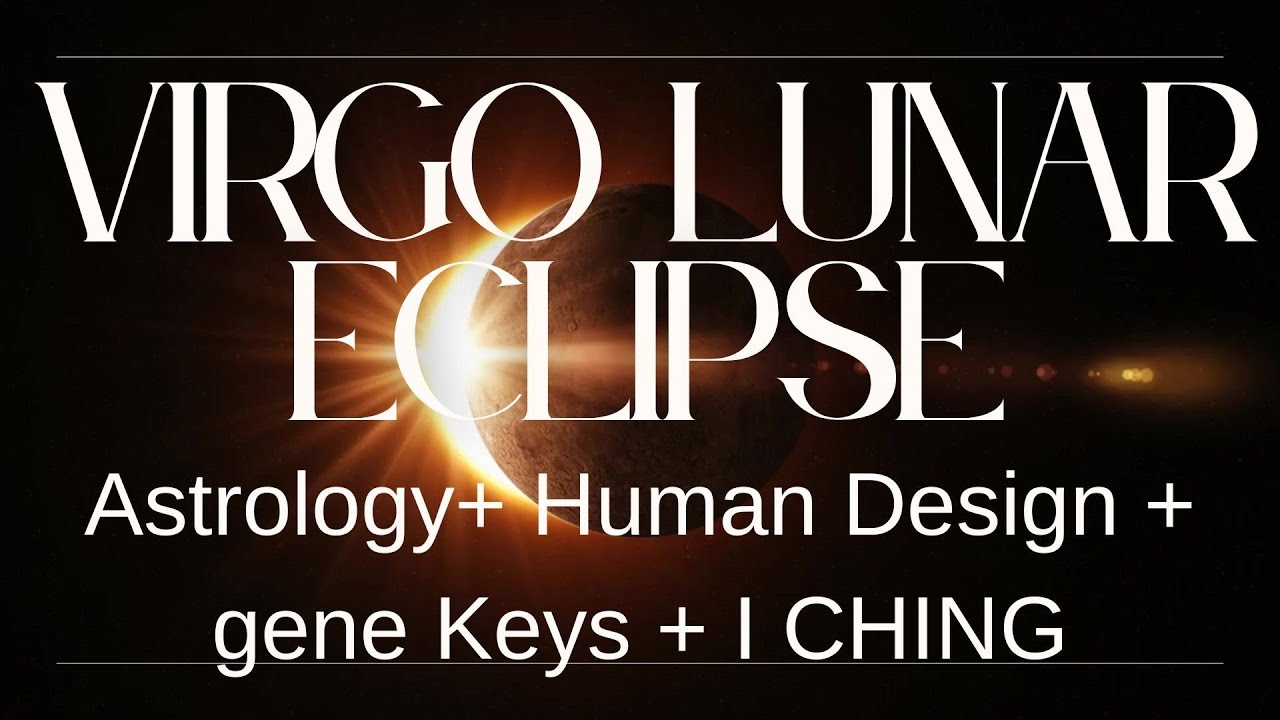 Virgo Lunar Eclipse Reading: It's time to shed and release what is't ...