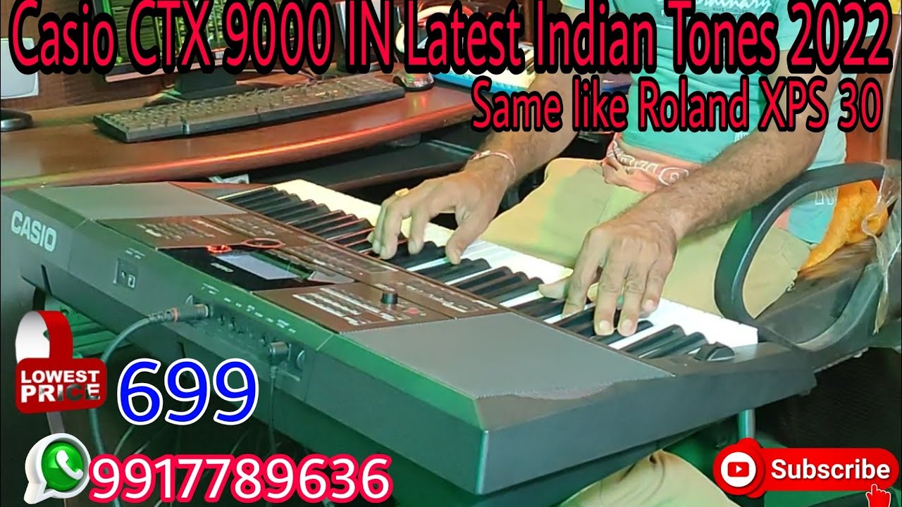 Casio Ctx 9000 in Latest New Indian Tone | Same like Roland Xps30 | Mo ...