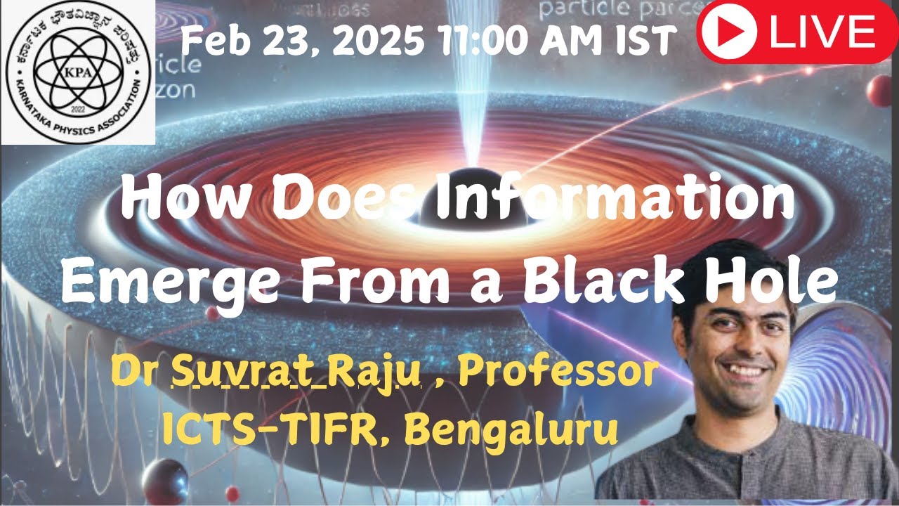 Special Talk": How does information emerge from a black hole || Dr ...