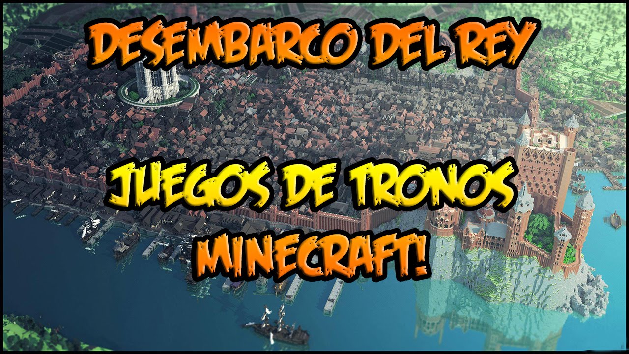 Desembarco del Rey en Minecraft - La construcción de la semana - YouTube