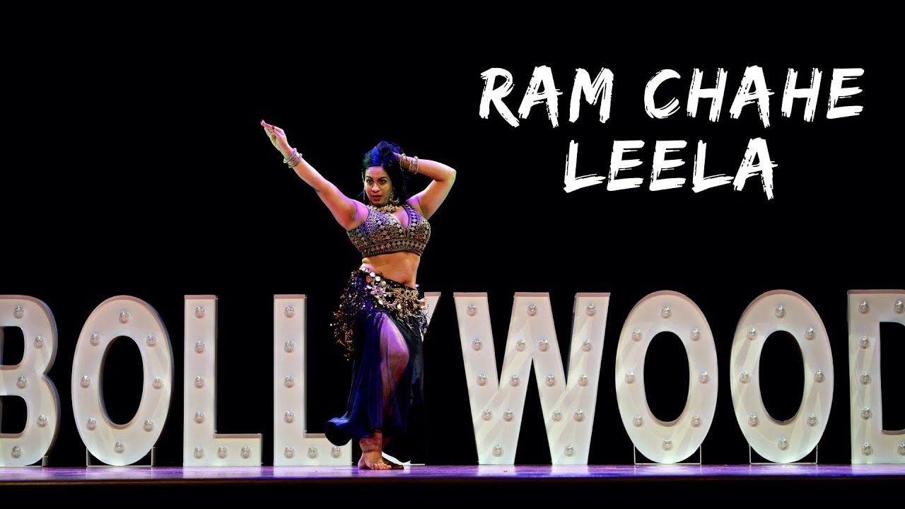 Ram Chahe Leela | Bollywood Belly Dance | The Bollywood Chronicles ...