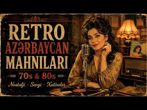 Retro Azərbaycan Mahnıları 2026 | Vol. 13