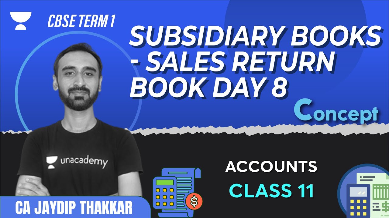Subsidiary Books Sales Return Book Day 8 CBSE Term 1 Accounts subsidiary-books-sales-return-book-day-8-cbse-term-1-accounts