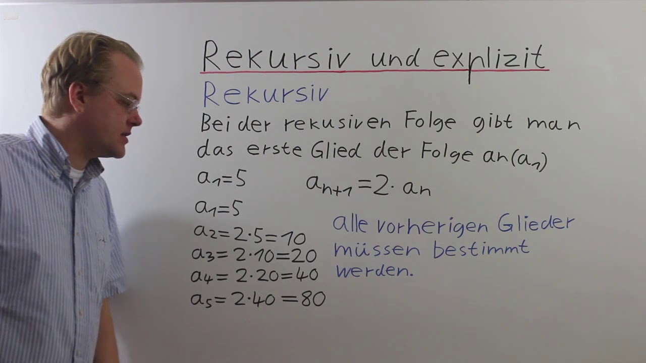 Rekursiv Und Explizit 10. Klasse - YouTube
