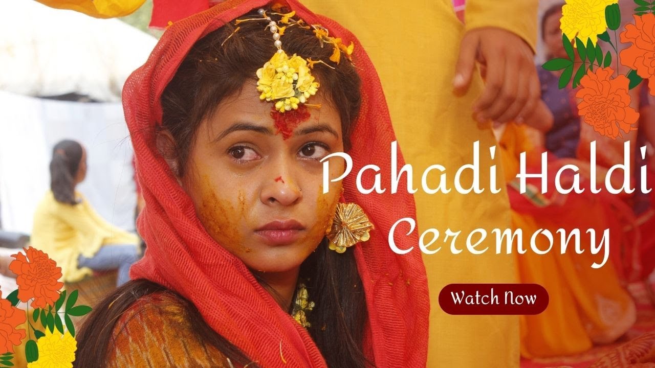 पहाड़ी हल्दी रसम || Pahadi Dhol Damo || Haldi Hath Ceremony || Pahadi ...