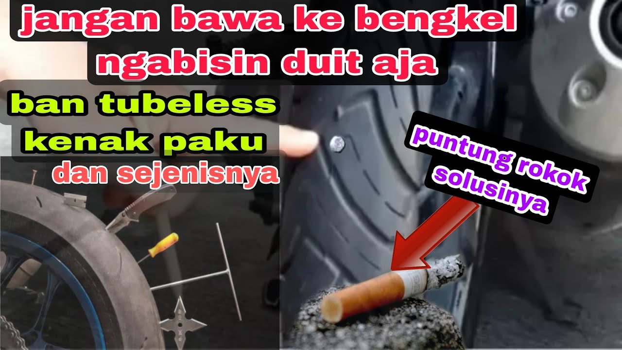 Cara Tambal Ban tubeless Sendiri Tanpa Harus Ke Bengkel Cukup Dengan ...