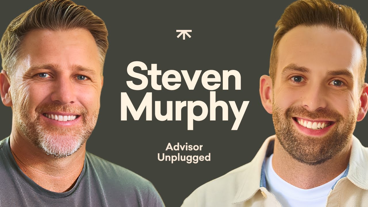 Family, Finance, and Finding Purpose | Steven Murphy on Advisor ...