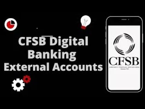 CFSB Digital Banking External Accounts - YouTube