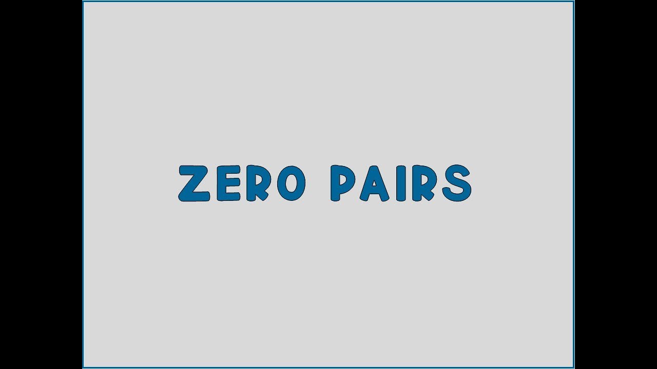 Zero Pairs - YouTube