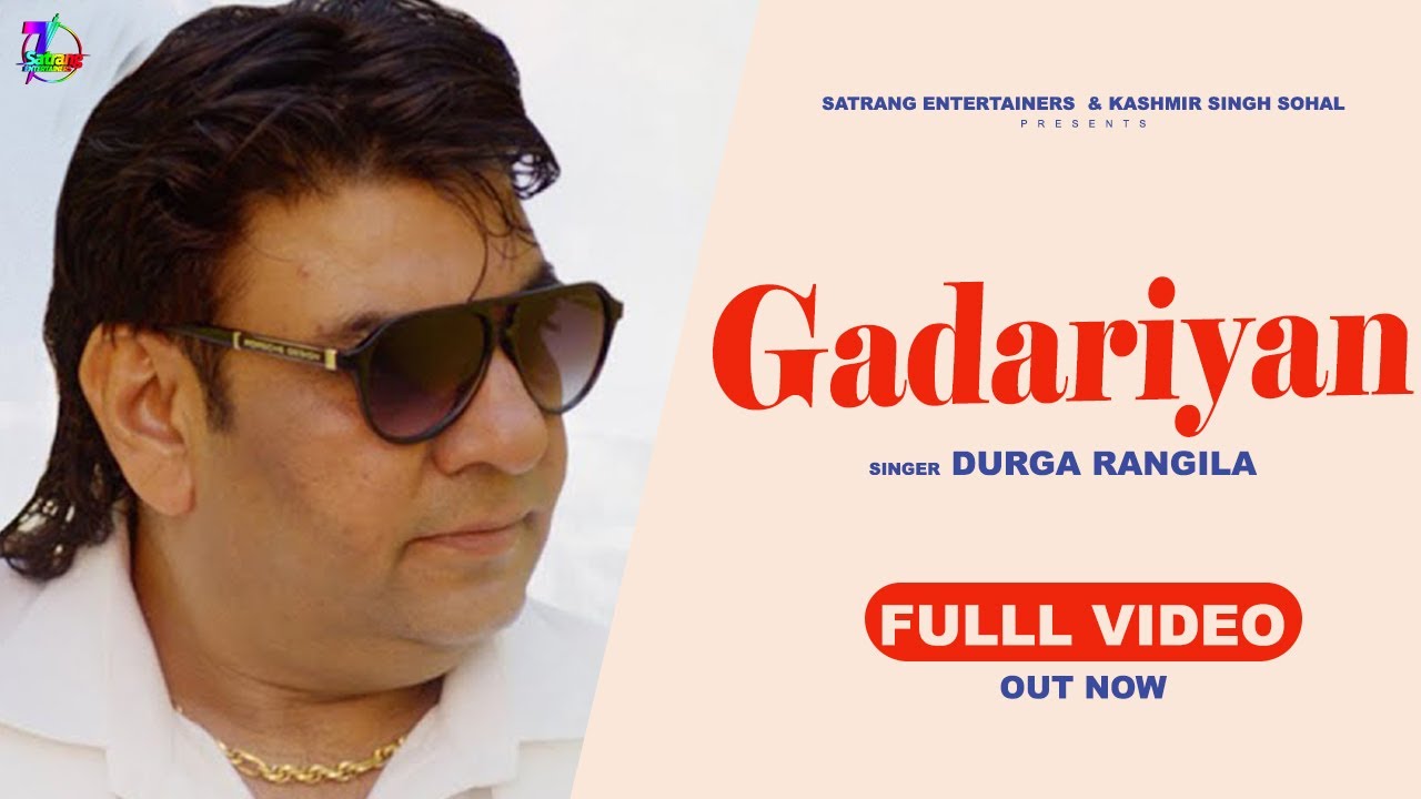 Gadariyan - (Official Video) || Durga Rangila || New Punjabi Sad Song ...