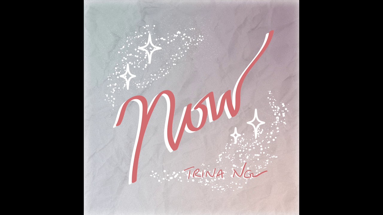 Trina Ng - Now (Official Audio) - YouTube