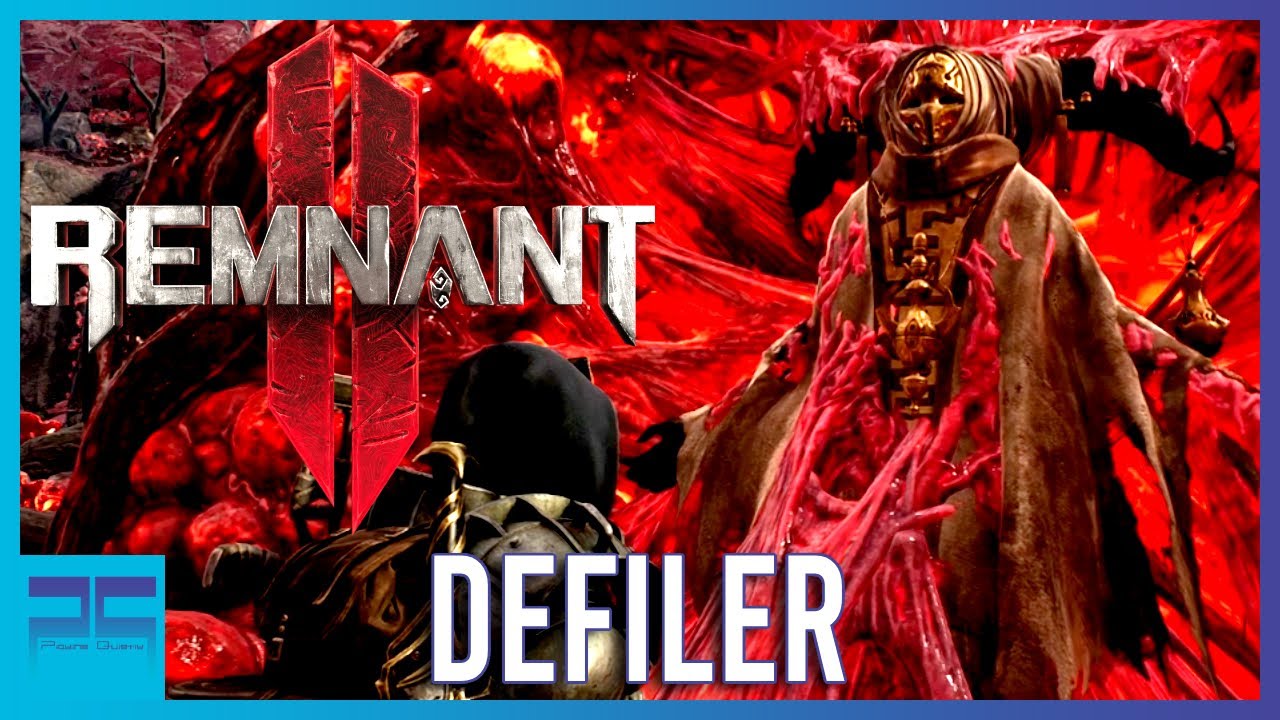 Remnant 2 - Defiler Boss Fight Walkthrough | (No Commentary) Playing ...
