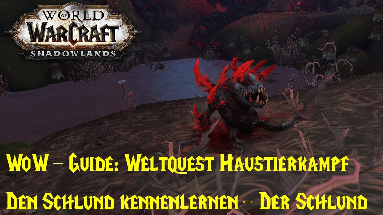 WoW-Guide: Weltquest Haustierkampf - Den Schlund kennenlernen - Der ...