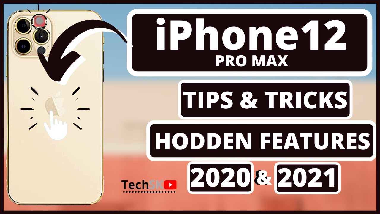 Top 10 Tips And Tricks iPhone 12 Pro Max In 2021 | Hidden Features | In ...