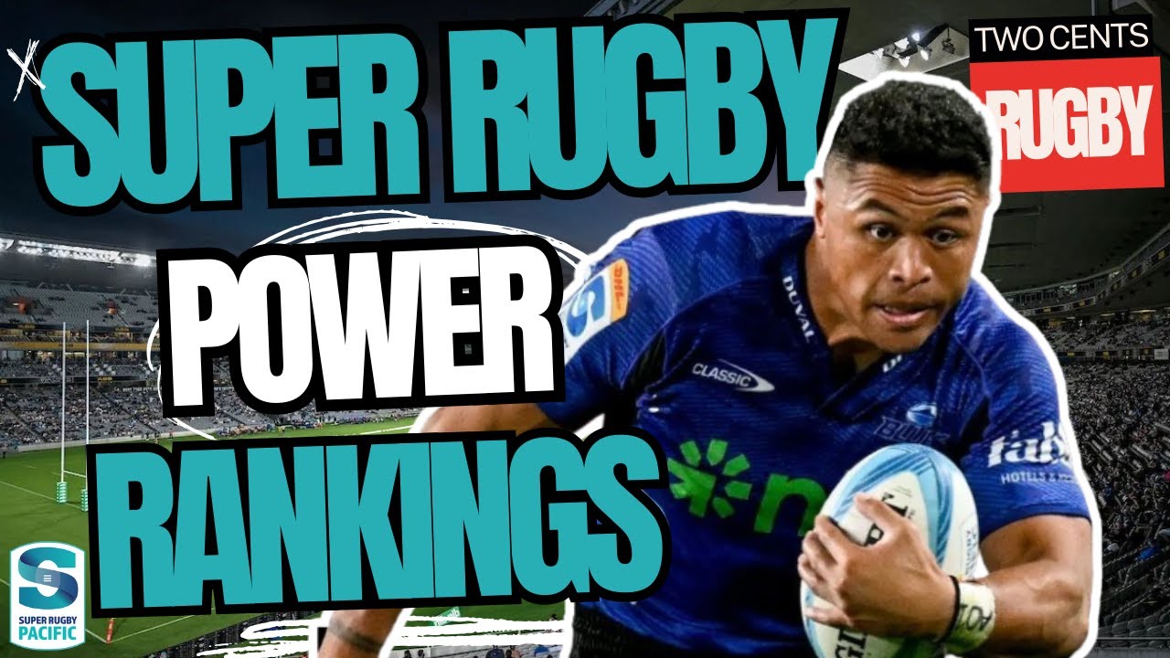 Super Rugby Power Rankings - Round 13 - YouTube