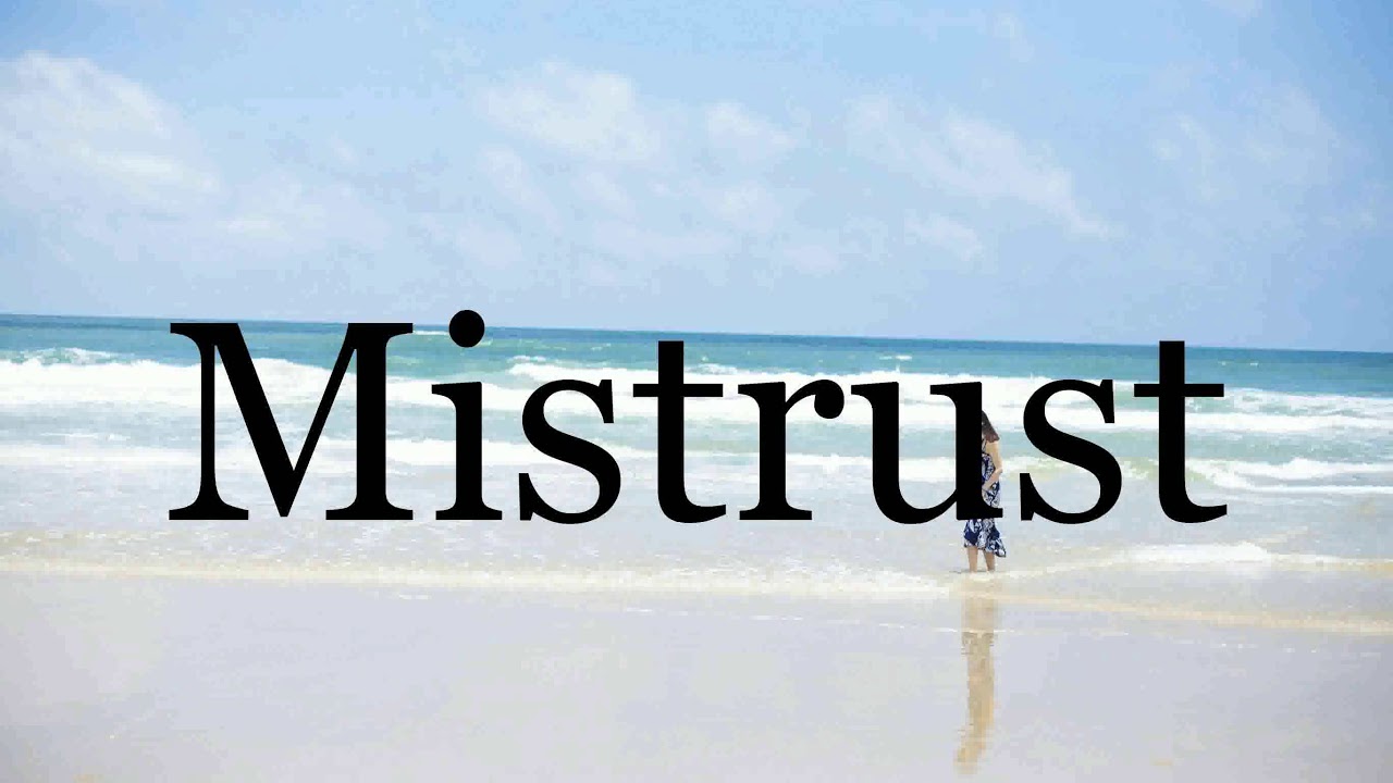 Mistrusted Synonym